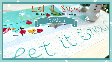 Let It Snow Block of the Month & Stitch Along – Colette Belt Designs